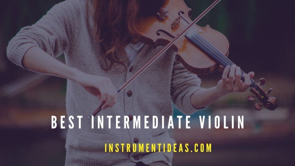 The Search for the Best Intermediate Violin - Musical Instrument Ideas